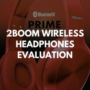 Elevating Your Sound Experience: 2Boom Wireless Headphones Evaluation