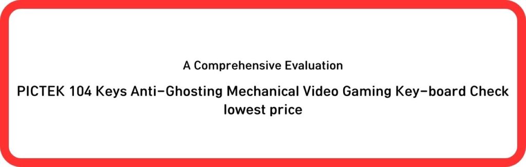 pictek 104 keys anti ghosting mechanical gaming keyboard