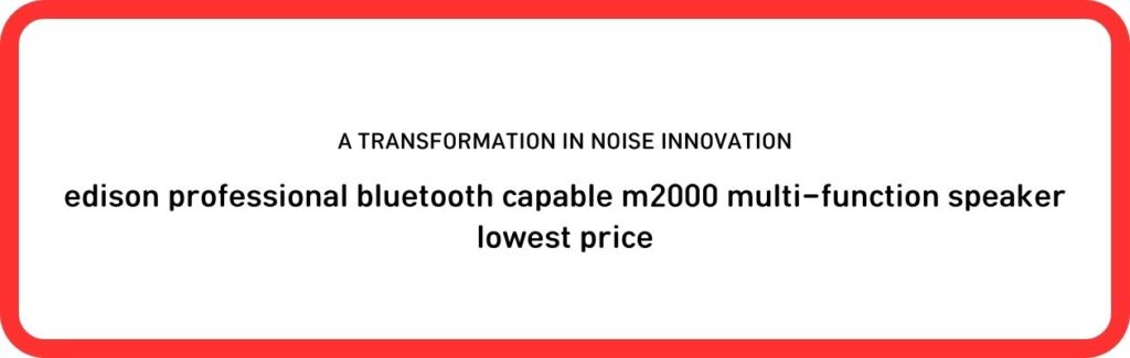 edison professional bluetooth capable m2000 multi-function speaker review